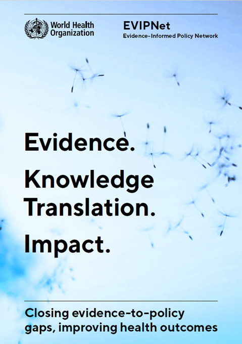 Evidence. Knowledge. Translation. Impact