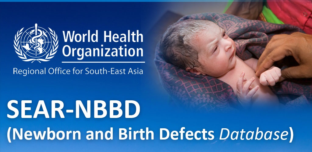 South-East Asia Region New-born and Birth Defects (SEAR-NBBD ...