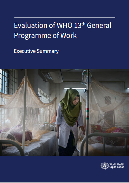 Evaluation of WHO 13th General Programme of Work: Executive Summary