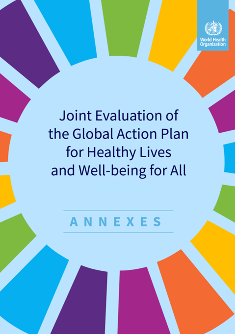 Joint evaluation of the Global Action Plan for Healthy Lives and Well ...