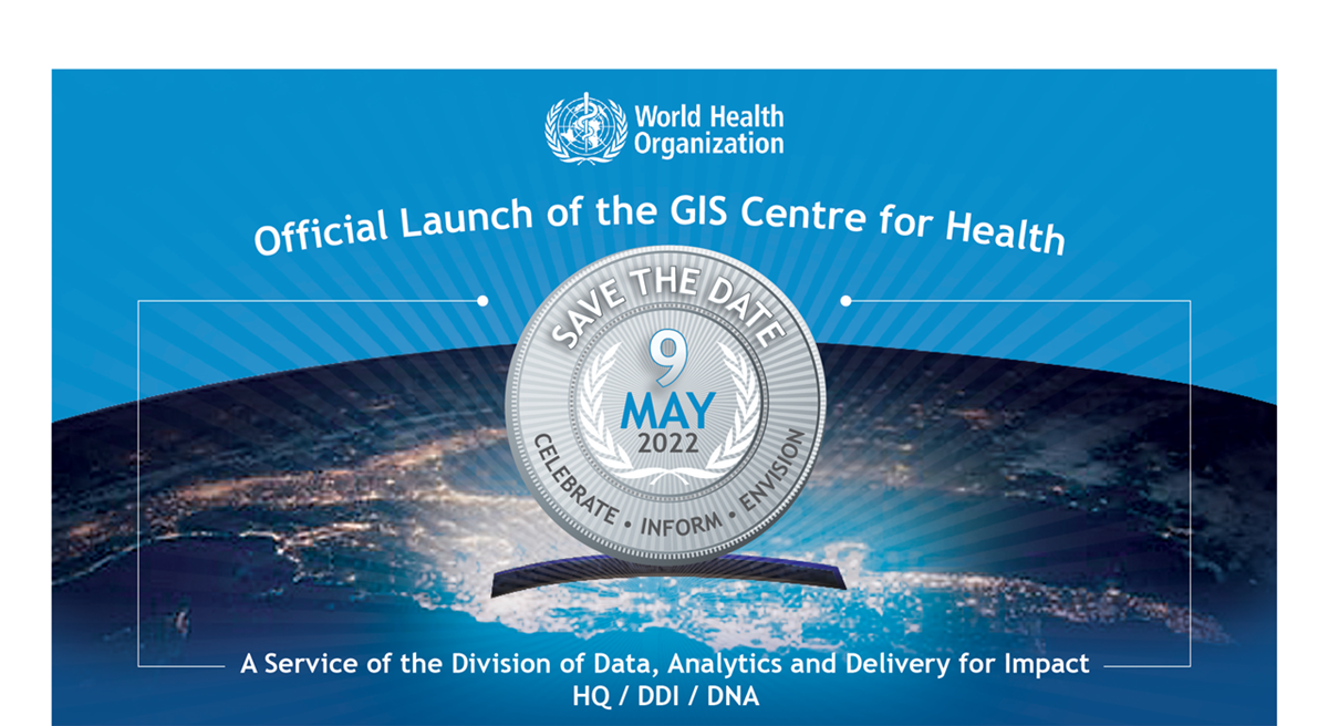 Launch of WHO GIS Centre for Health