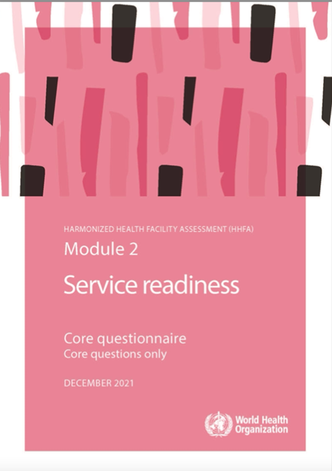 Harmonized health facility assessment (HHFA)Service readiness: Core ...