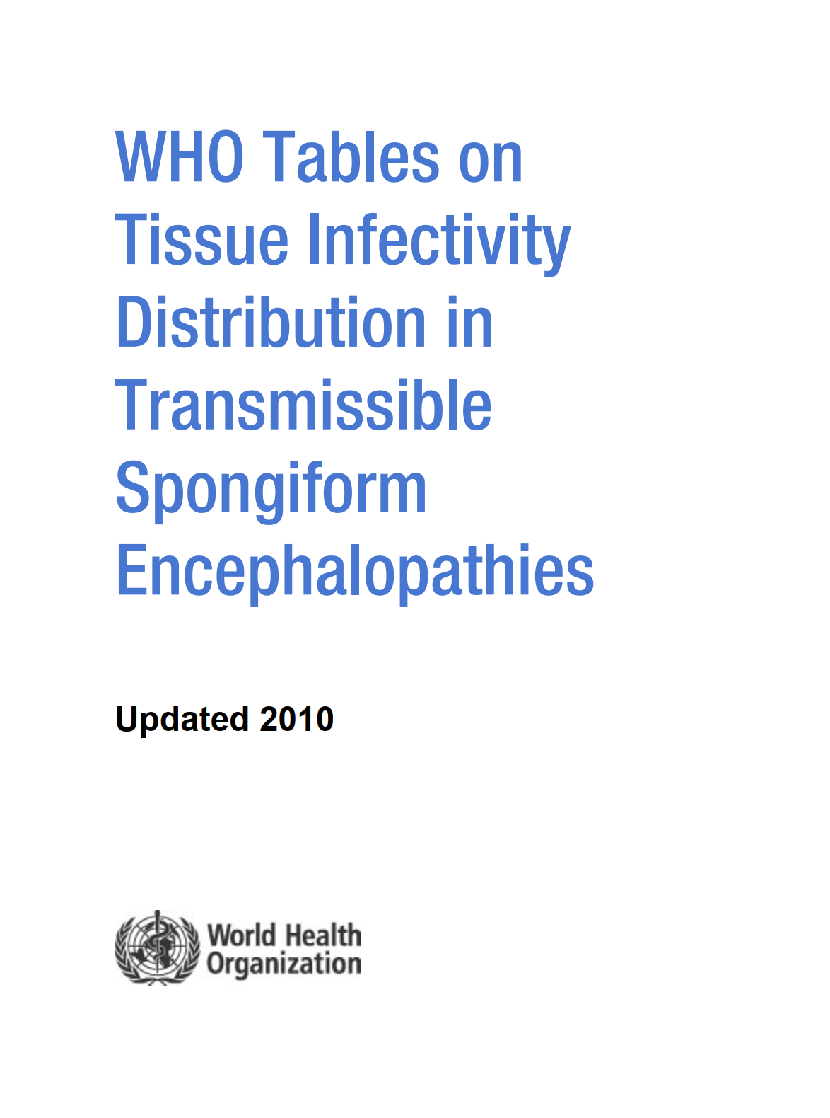 WHO Tables on Tissue Infectivity Distribution in Transmissible ...