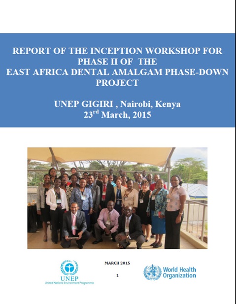 Report of the Inception Workshop for Phase II of the East Africa Dental Amalgam Phase-down Project