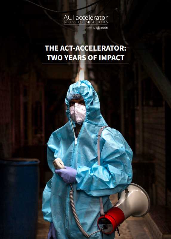 The ACT-Accelerator: Two years of impact