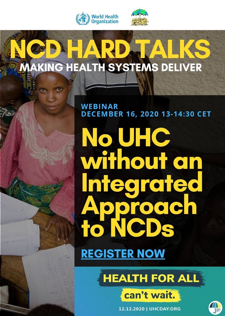 NCD Hard Talks Webinar: No UHC without an Integrated Approach to NCDs
