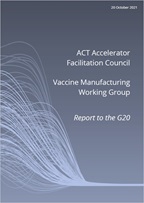 The Access to COVID-19 Tools (ACT) Accelerator