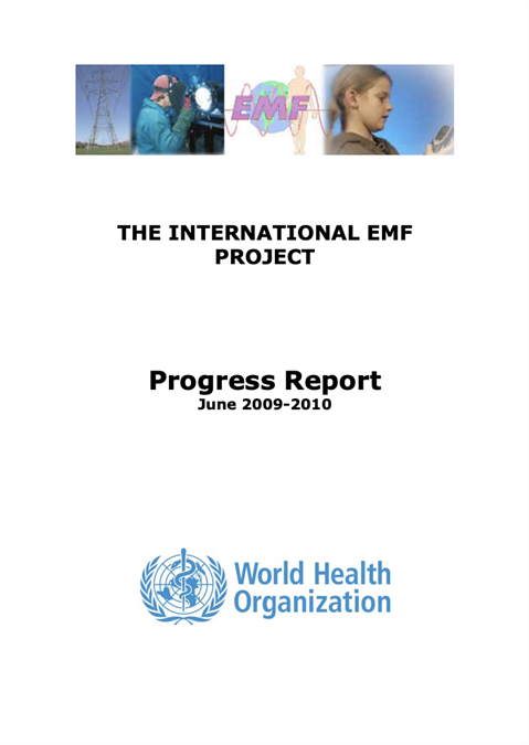 International EMF Project - Progress reports - June 2009-2010