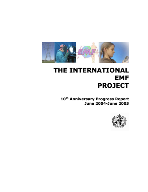 International EMF Project - Progress reports - June 2004-2005