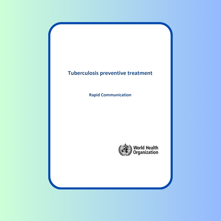 WHO to Update Tuberculosis Preventive Treatment | Mirage News