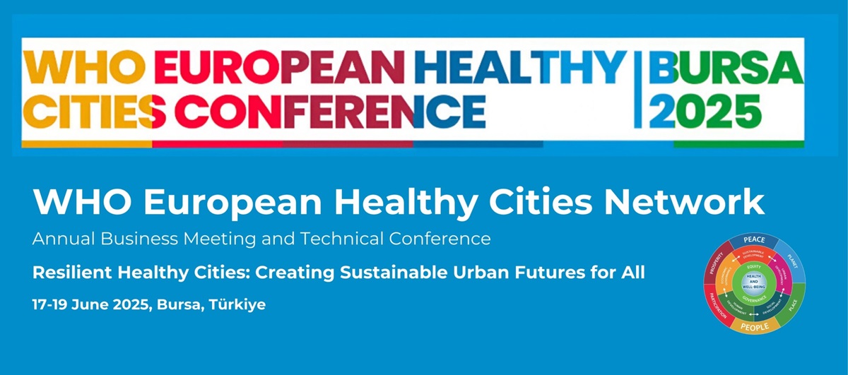 Building resilient cities: the 2025 WHO European Healthy Cities Conference
